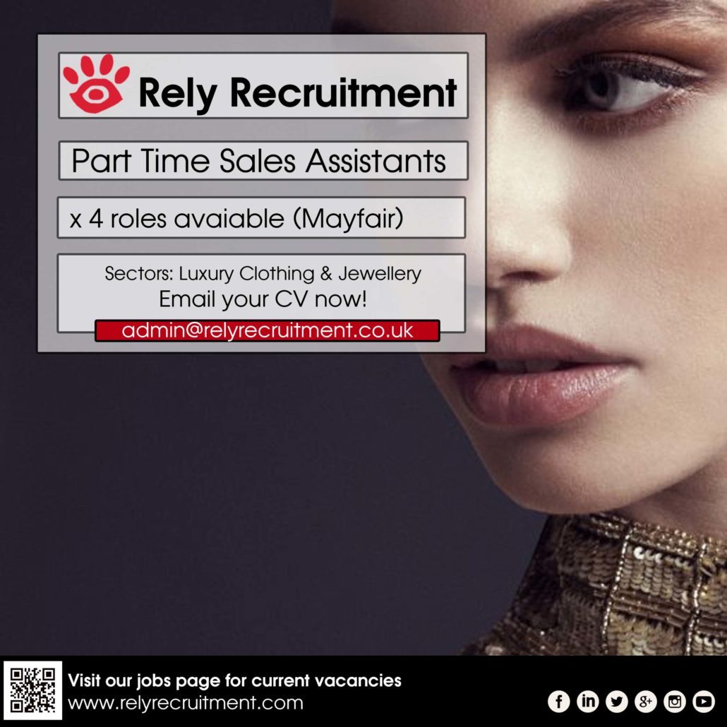 Luxury Sales Assistant x 4 roles : Mayfair - Rely Recruitment