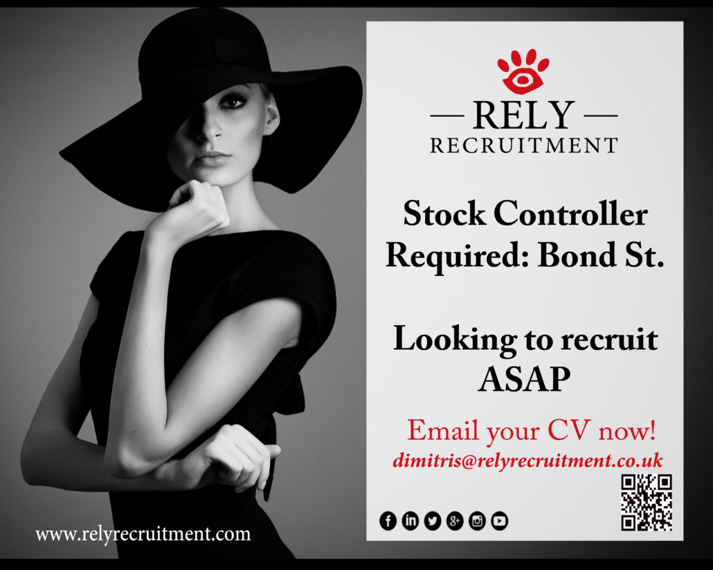 Stock Controller required for luxury retailer in Bond Street : Full ...